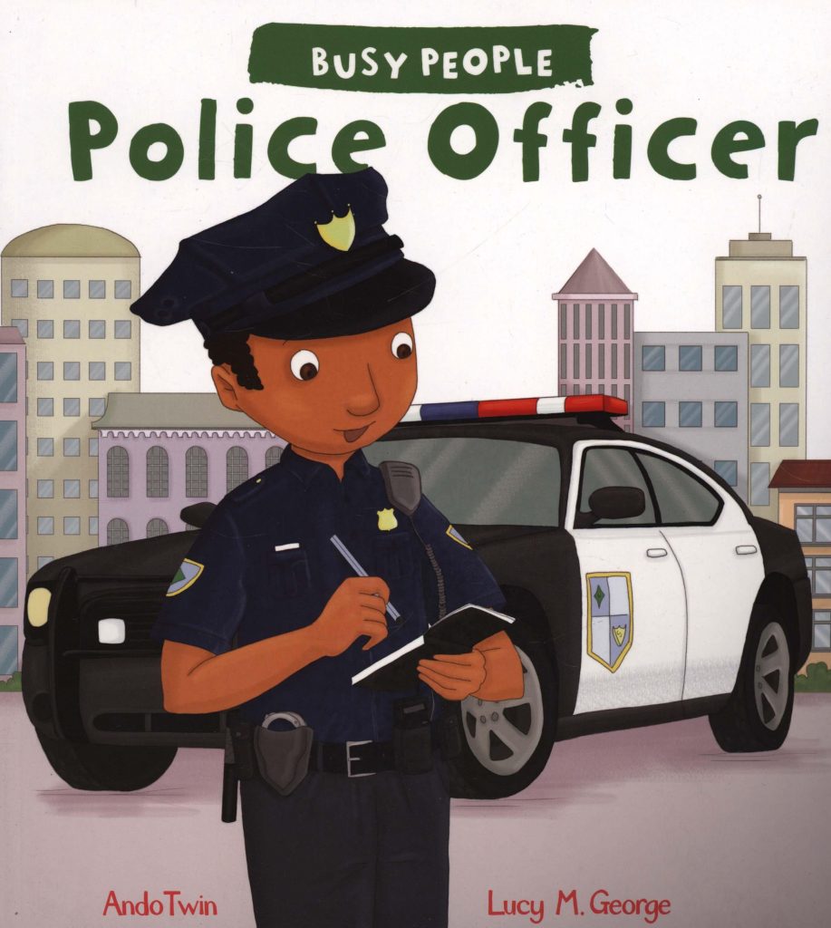 Busy People: Police Officer – The Book Nook